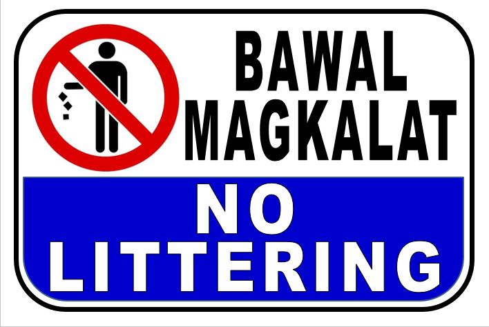 Bawal Magkalat Hard PVC Signage 8 x 11 inches Material like ATM / ID ...