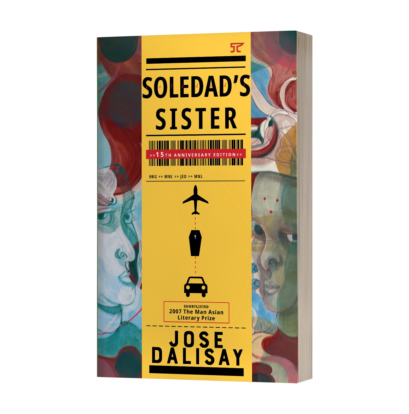 Soledad’s Sister - 15th Anniversary Edition. by Jose Y. Dalisay Jr ...