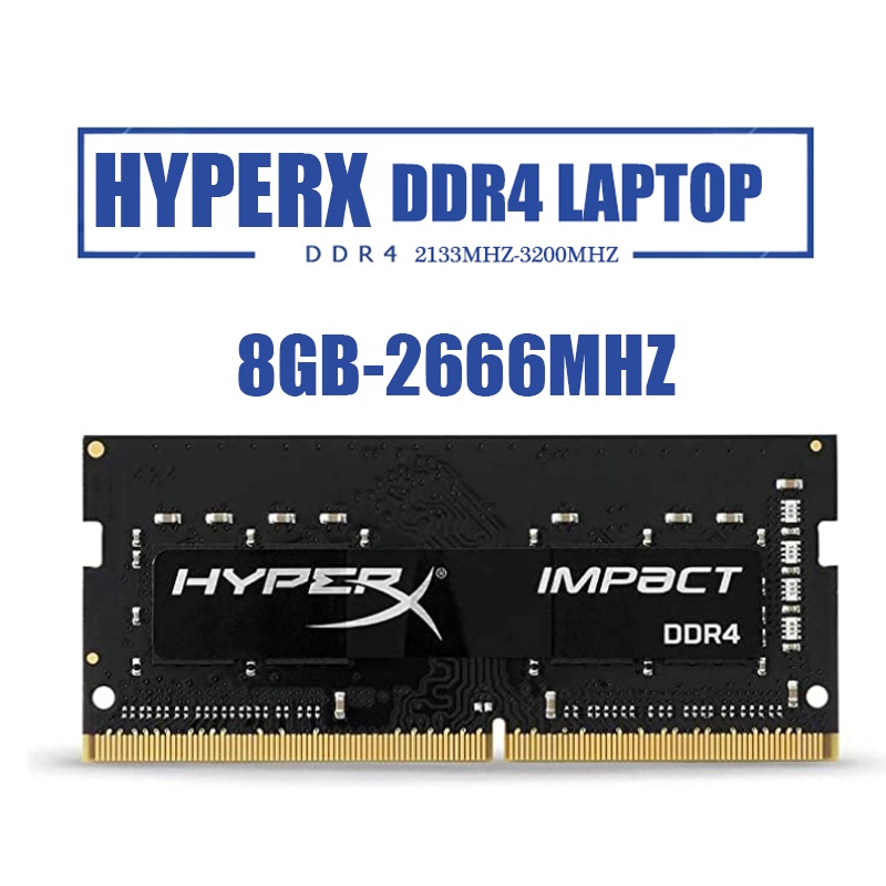 Ready Stock Kingston Hyperx Impact Laptop DDR4 RAM 8GB 16GB 2666Mhz 3200Mhz SOIDMM 1.2V PC4 ...