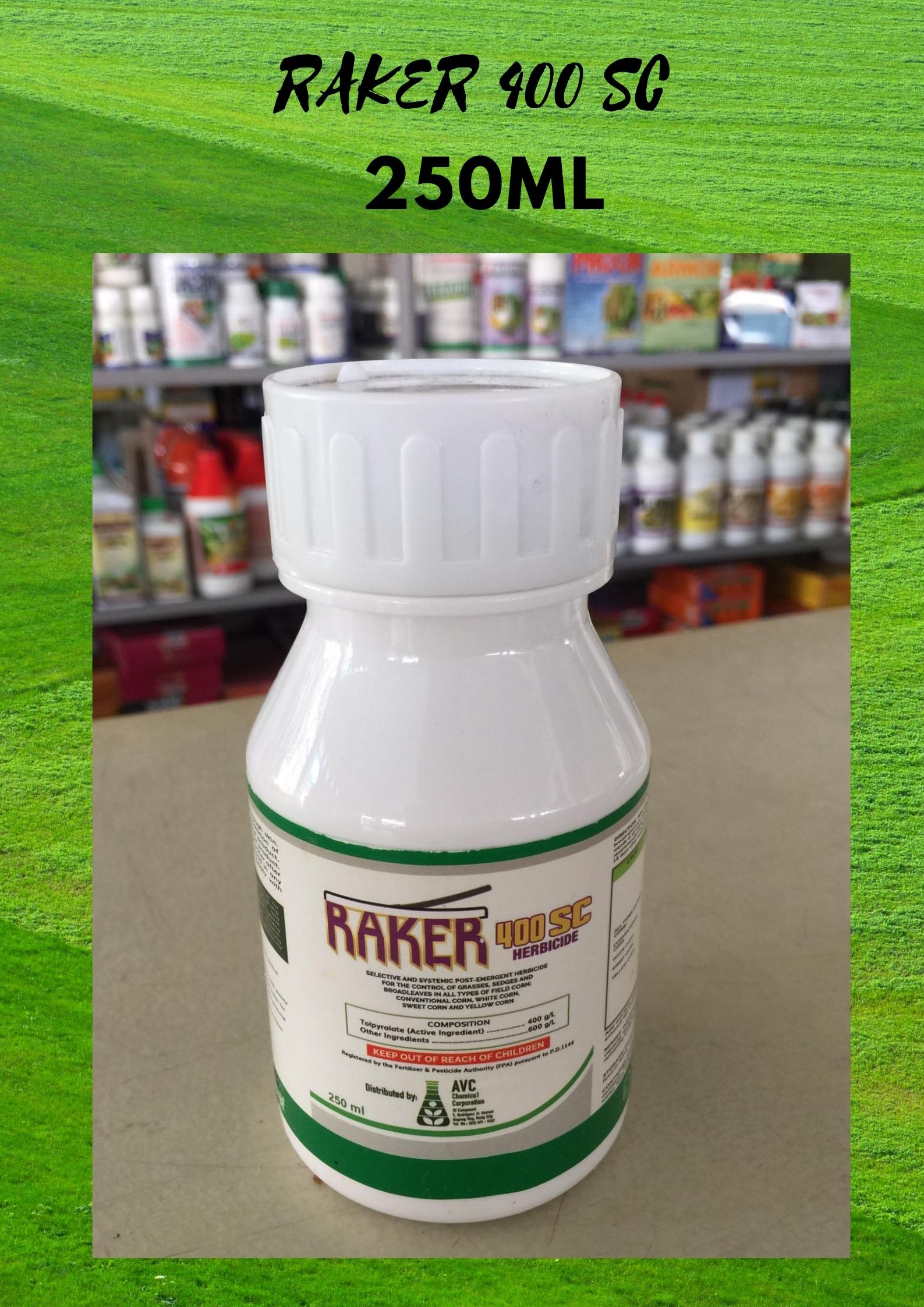 AVC 250 ml RAKER 400 SC Herbicide for Corn | Lazada PH
