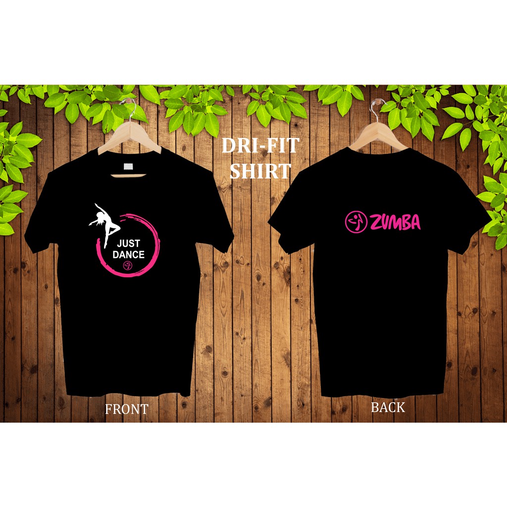 ZUMBA JUST DANCE SHIRT - ZUMBA DESIGN DANCE SHIRTS DANCE SPORTSWEAR ...
