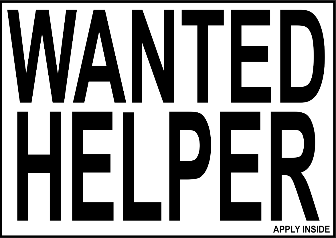 Laminated Wanted Tindera/Helper Signage | We're Hiring Apply Inside ...