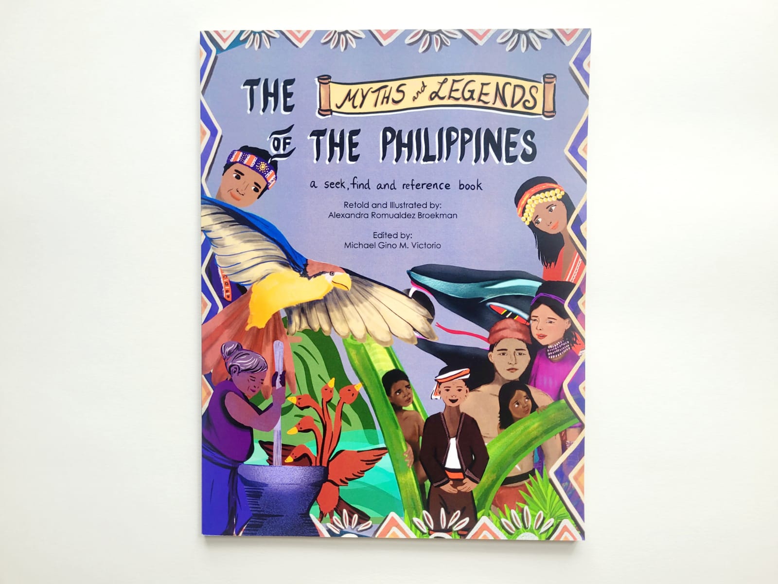 The Myths and Legends of the Philippines (An educational book for young and old about 10 myths ...