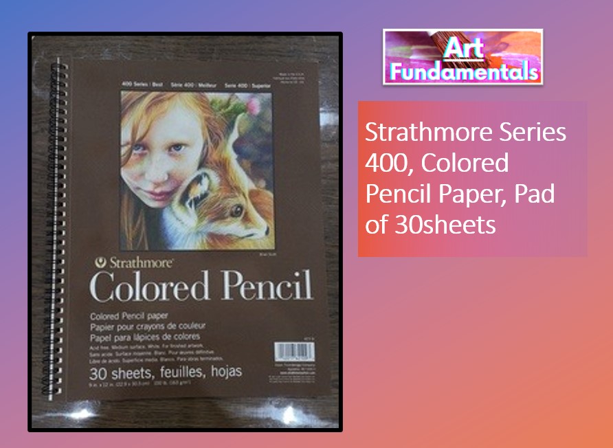Strathmore Series 400, Colored Pencil Paper, Pad of 30sheets | Lazada PH