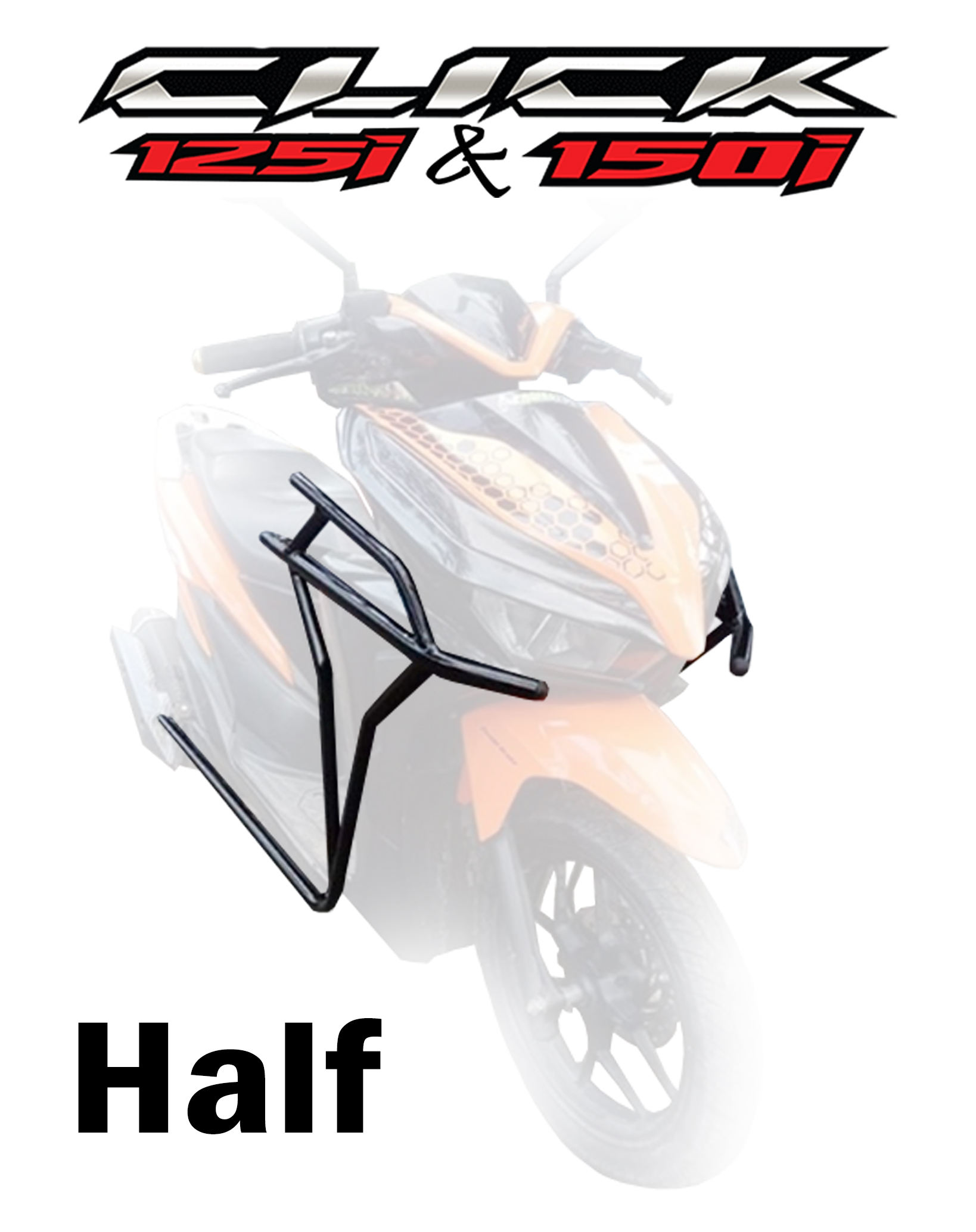 HONDA CLICK (V2-V3) 125i & 150i - Half Crash Guard Heavy Duty | Lazada PH