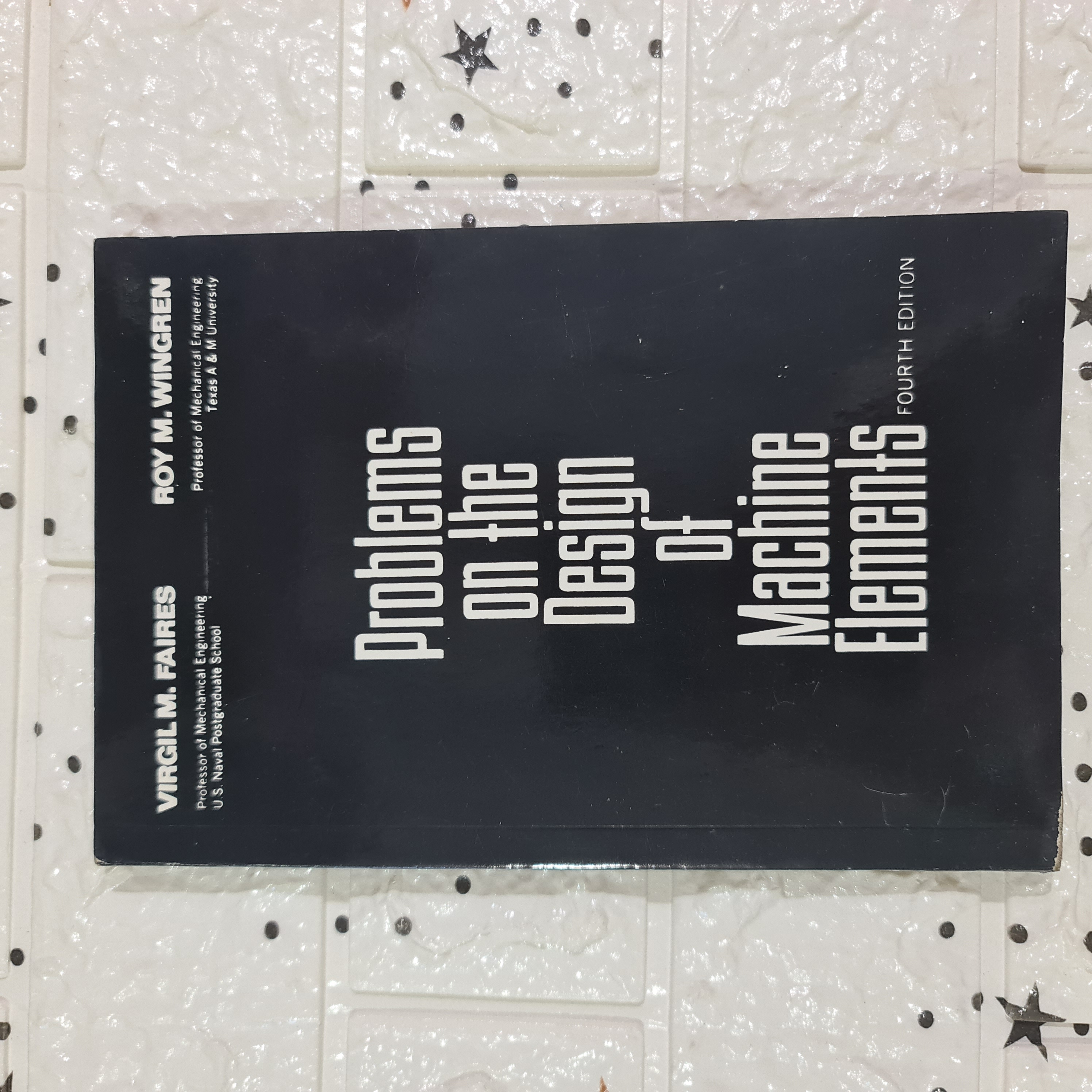 Problems on the Design of Machine Elements fourth editionBy:Faires ...