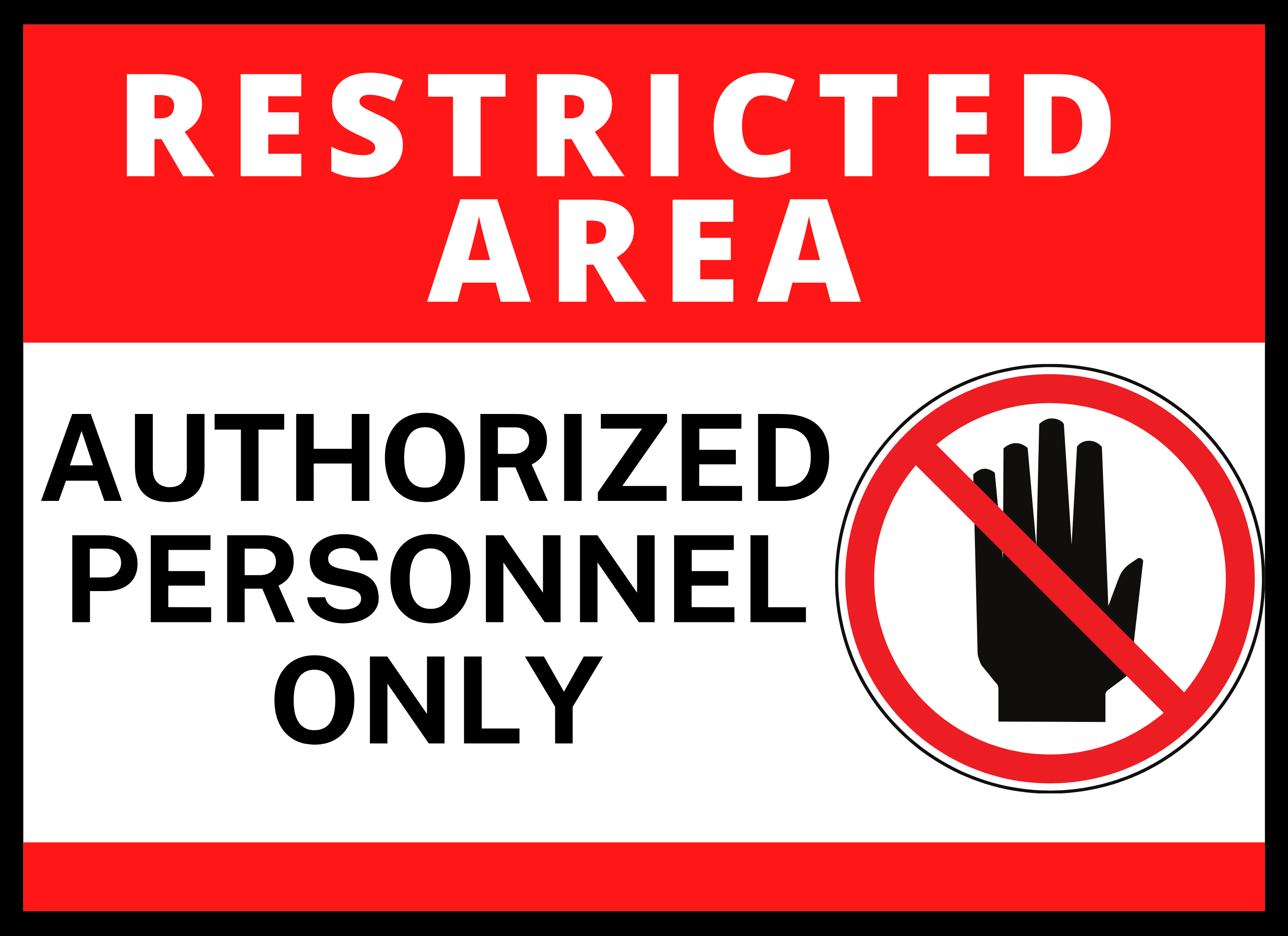 Restricted Area Keep Out Self Adhesive Vinyl Sticker Signage Waterproof