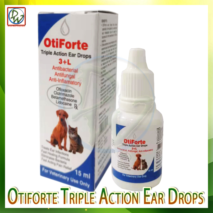 Otiforte Triple Action Ear Drops Antibacterial Pet Ear Drops 15ml ...