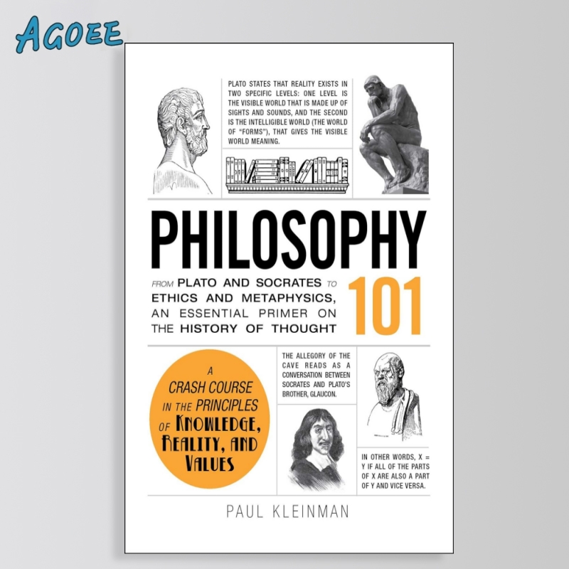 Agoee-Philosophy 101: From Plato and Socrates to Ethics and Metaphysics ...