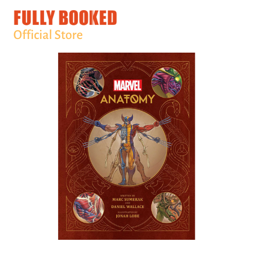 Marvel Anatomy: A Scientific Study of the Superhuman (Hardcover ...