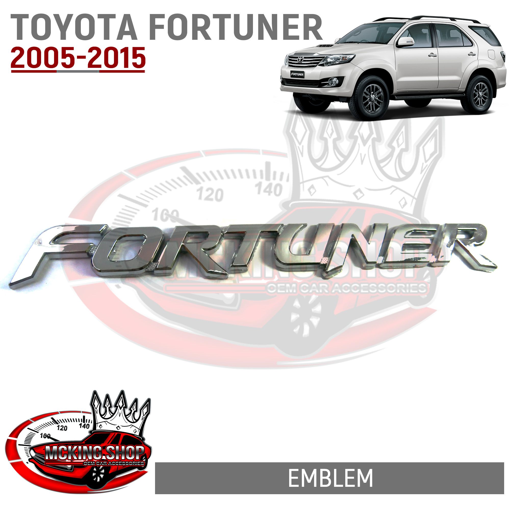Toyota Fortuner 2005-2015 FORTUNER Word Rear Trunk Badge Emblem (Chrome ...