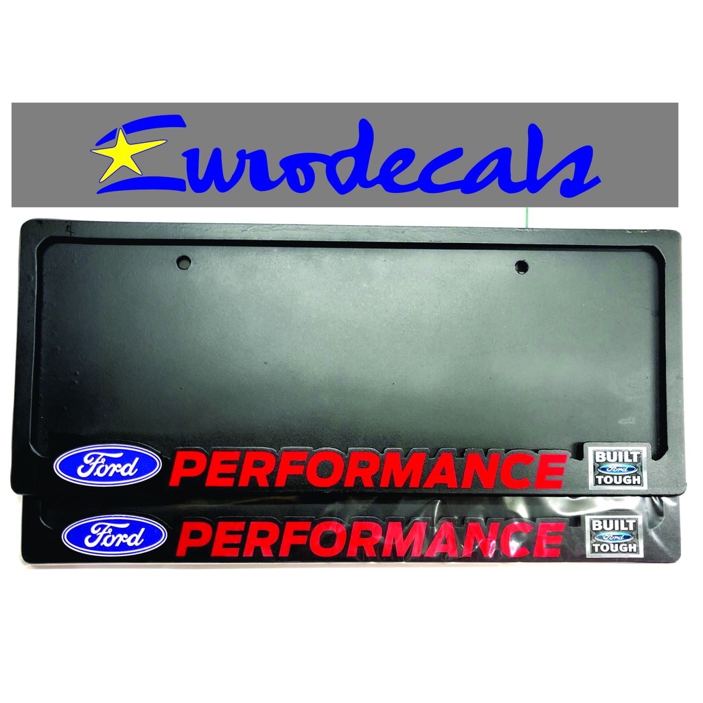 Eurodecals Ford Performance Plate Frame for Philippine Size Plate ...