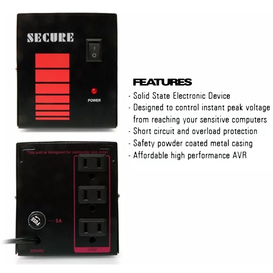 SECURE AVR FOR PC/DESKTOP Voltage: 220V AVR. Watts: 500 Watts Automatic ...