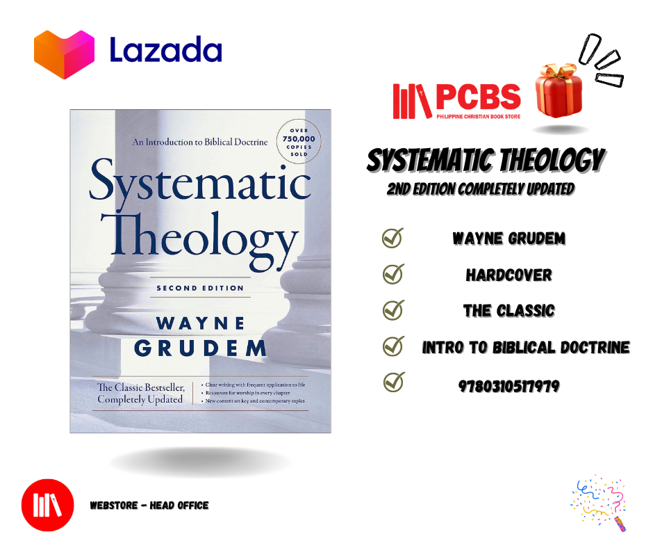 PCBS Systematic Theology 2nd Edition (CLASSIC, COMPLETELY UPDATED) by ...