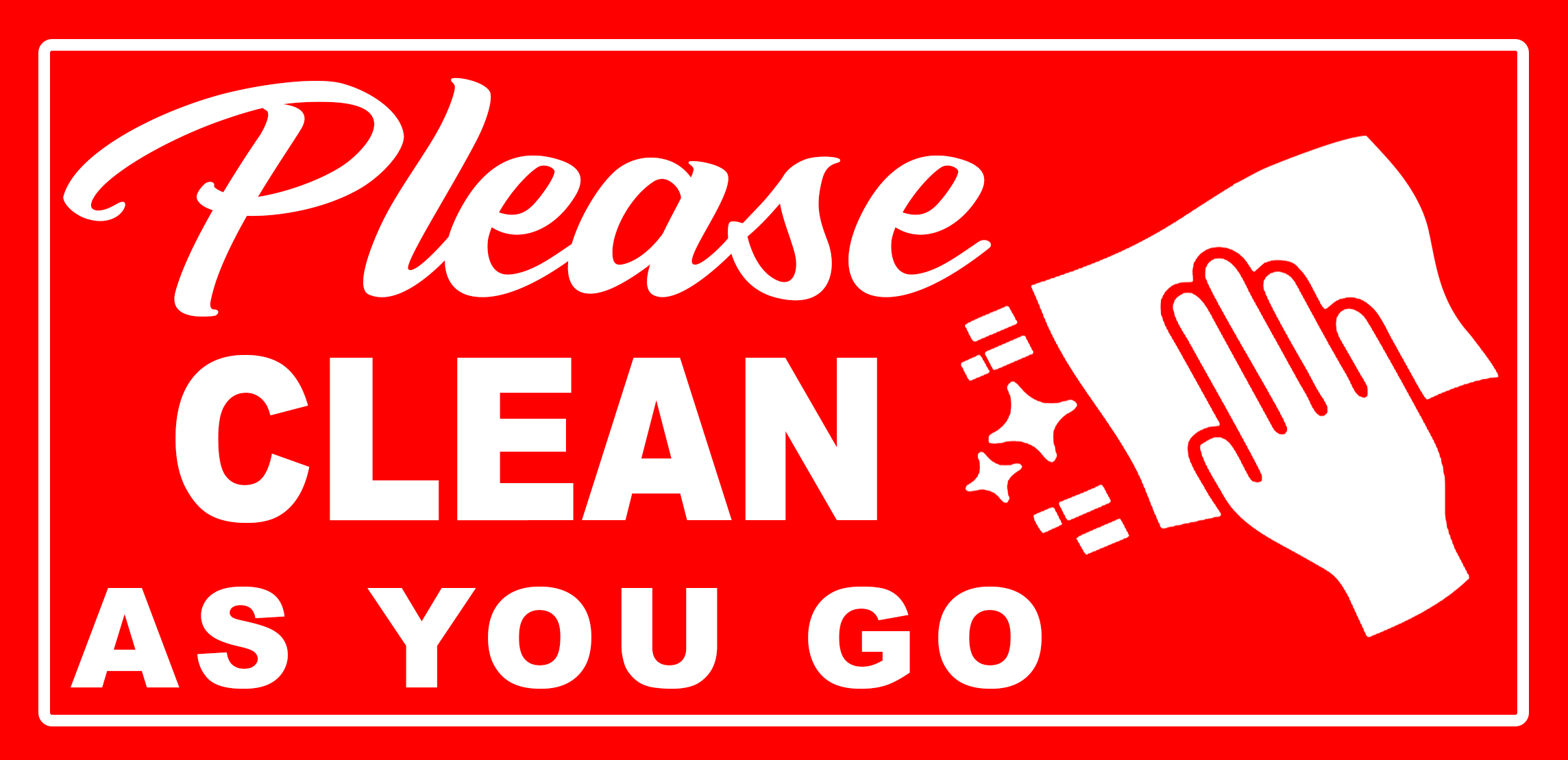 PLEASE CLEAN AS YOU GO SIGNAGE 3.5x7.5 inches PVC TYPE WATERPROOF AND ...