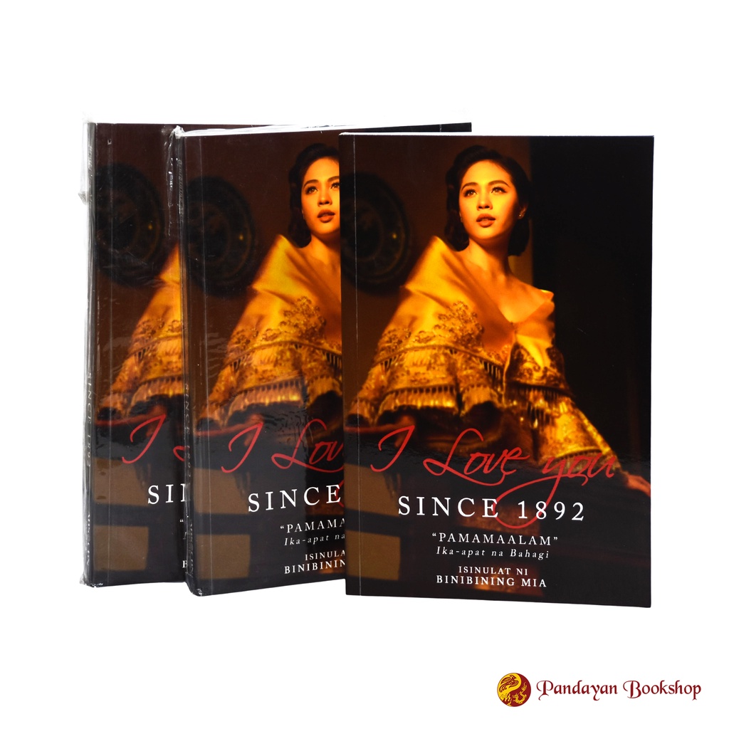 Factory direct sales I Love You Since 1892 PAMAMAALAM (Ikaapat na ...