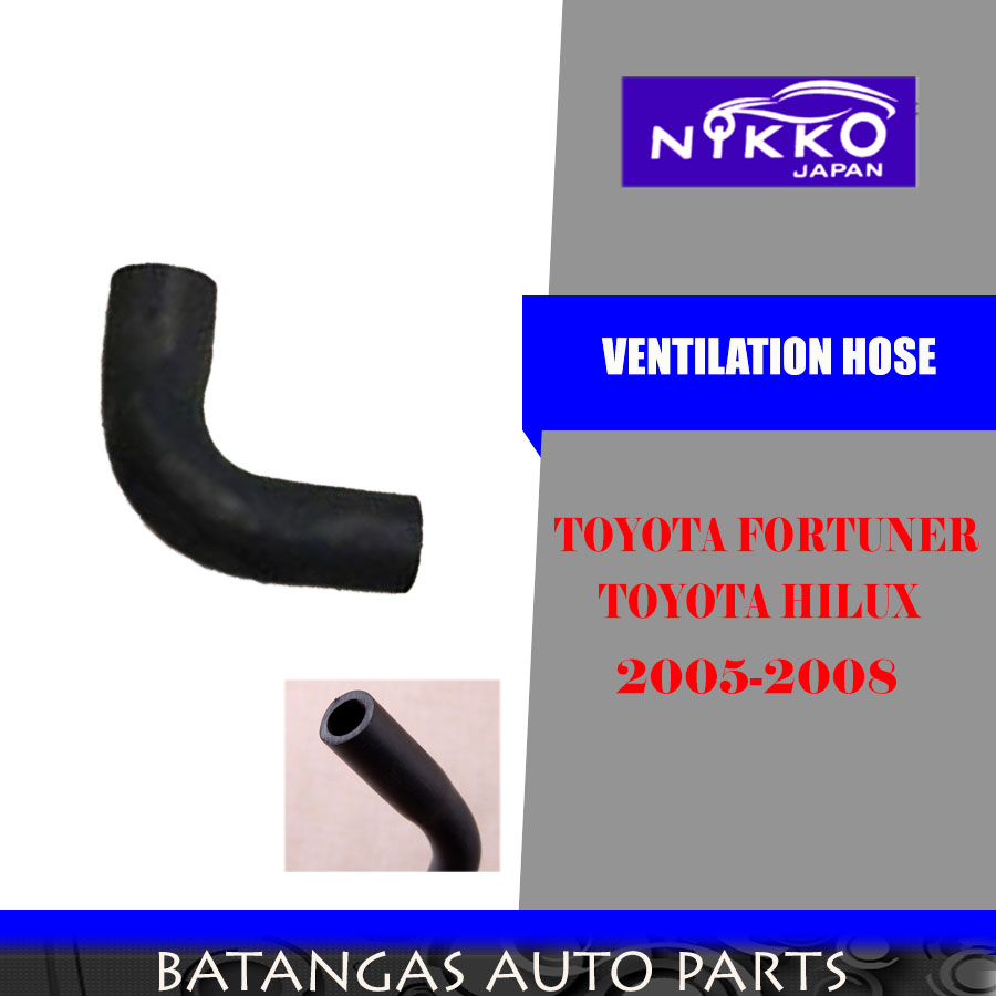VENTILATION HOSE (NIKKO JAPAN) for TOYOTA HILUX - FORTUNER 2005-2008 PN ...