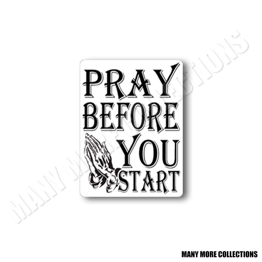 Pray Before You Start Waterproof Sticker (2pcs) | Motor Sticker | Lazada PH