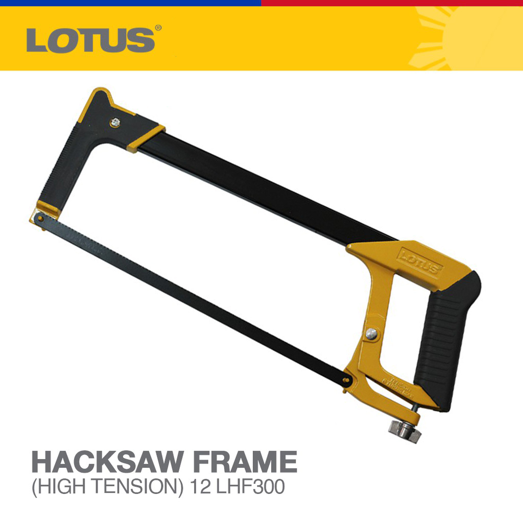 Lotus Toolbox | Hacksaw Frame (high tension) 12" LHF300 | Lazada PH