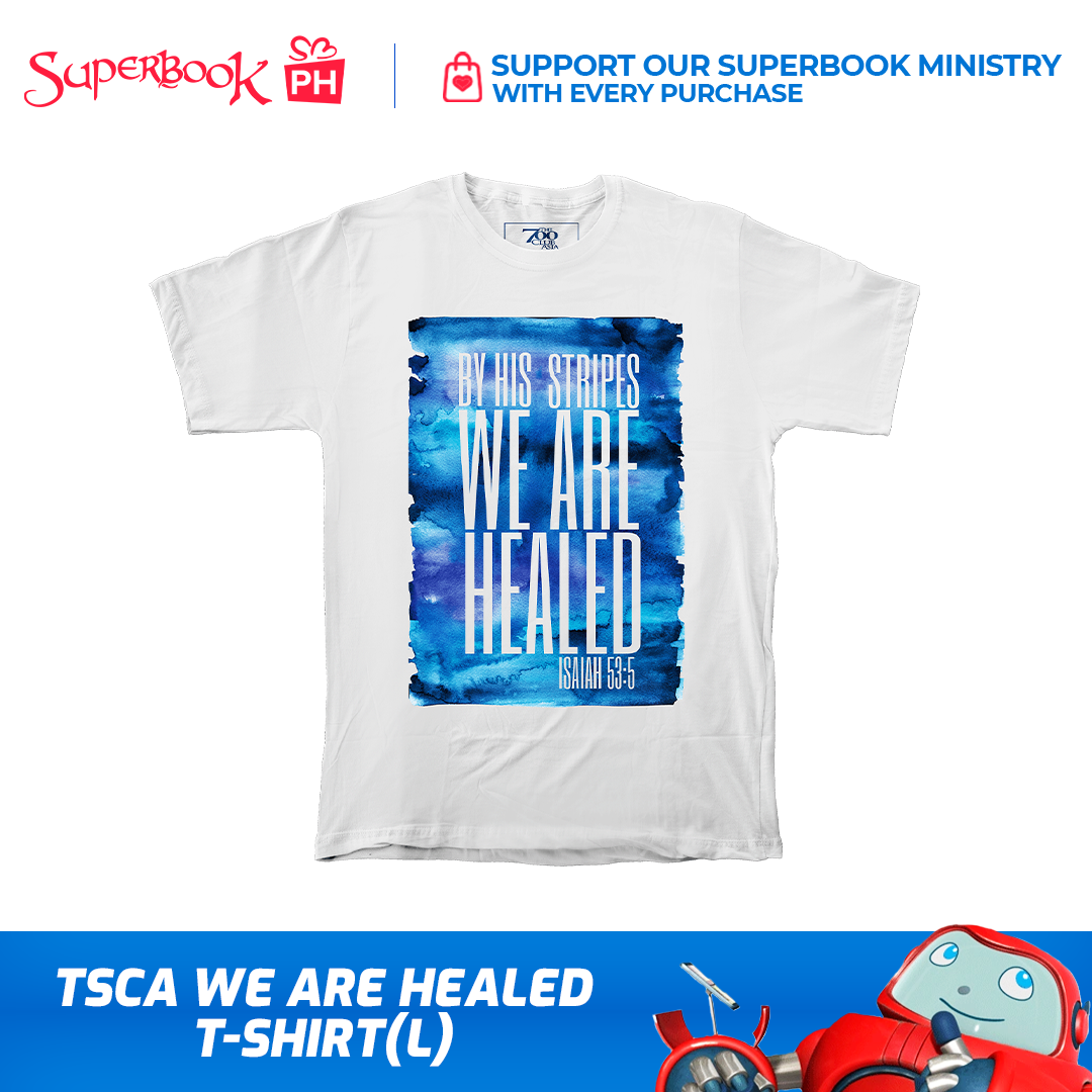 Superbook TSCA We Are Healed T-Shirt | Lazada PH