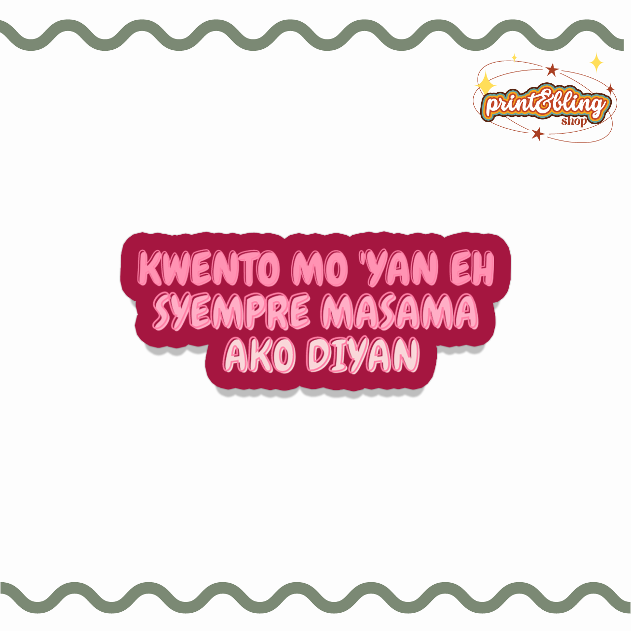 nugagawen, naknampucha - Filipino Meme Phrases - Vinyl Laminated ...