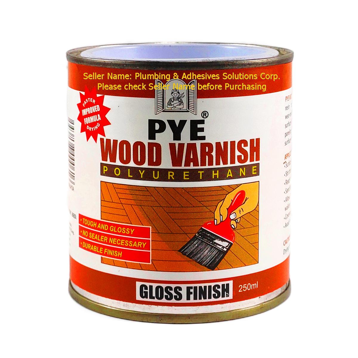 Pye Wood Varnish Polyurethane Varnish 1/4 Liter GLOSS Topcoat Varnish ...