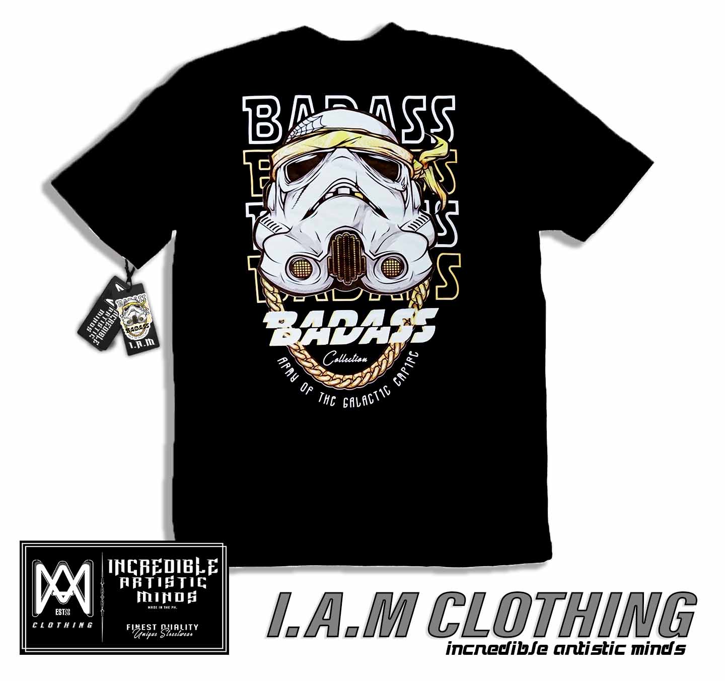 IAM Clothing line Original Classic Tshirt BadAss Storm trooper Good ...
