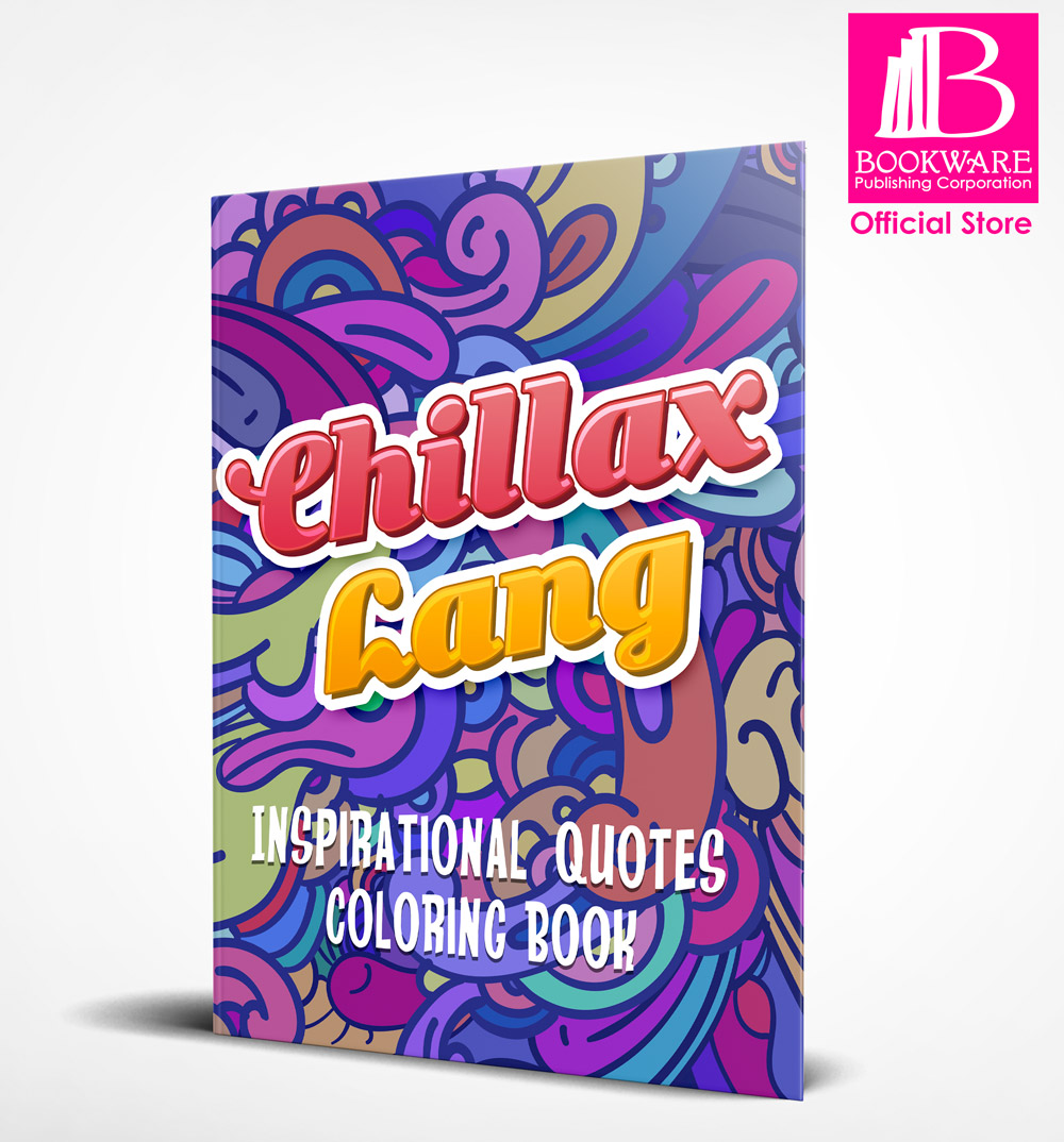 Chillax Lang Inspirational Quotes Coloring Book (For Adults) | Lazada PH