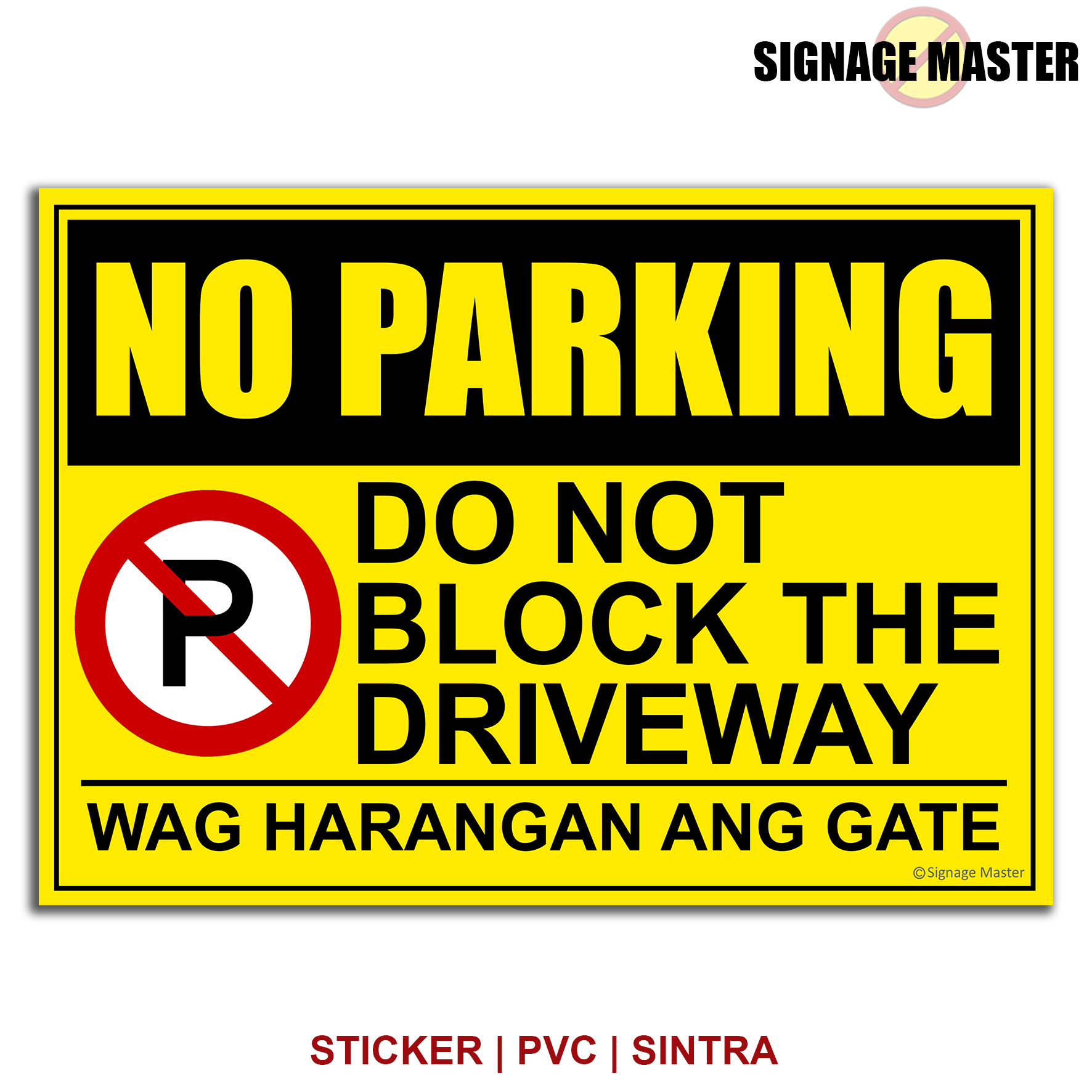 No Parking Do Not Block Driveway - Signage Sticker PVC Sintra Board ...