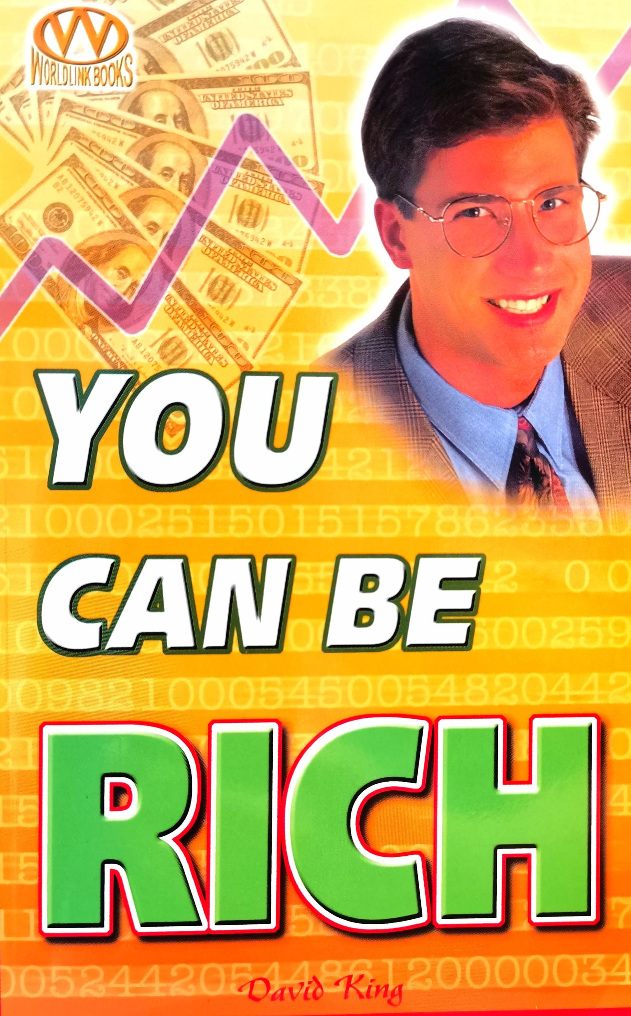 YOU CAN BE RICH BOOK by David King (Learn how to obtain weath by ...