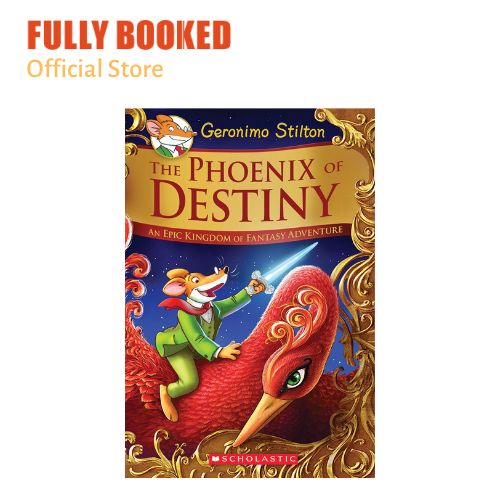 The Phoenix of Destiny: Geronimo Stilton and the Kingdom of Fantasy ...