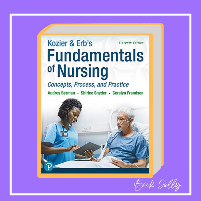 book Kozier Erb's Fundamentals of Nursing Concepts Process and Practice ...