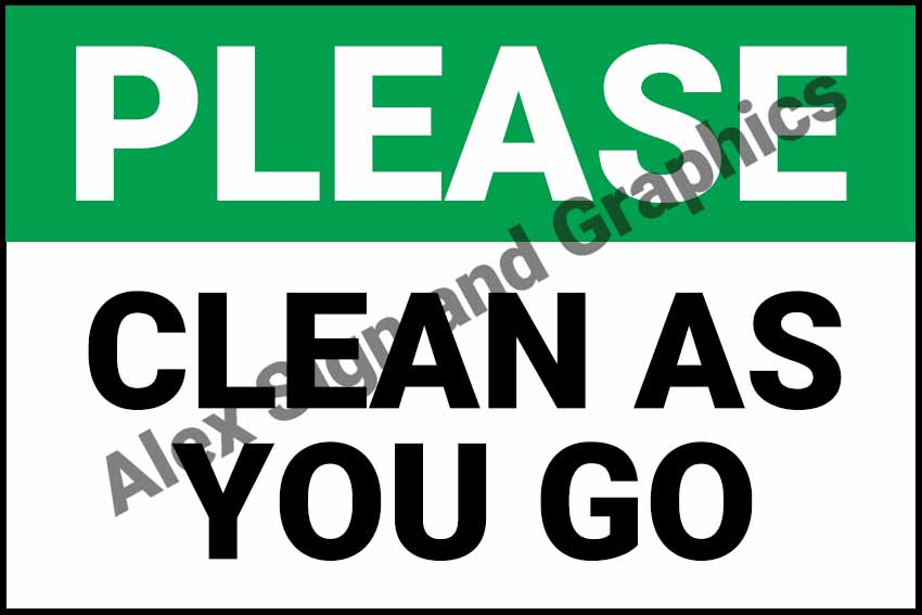 Please Clean as You Go PVC Signage - A4 Size (7.5 x 11.25 inches ...