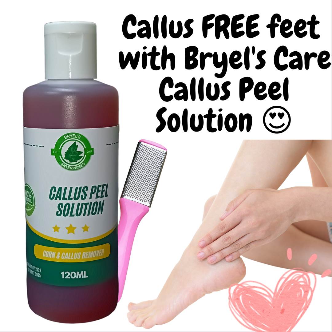 👣BRYELS CALLUSES SOLUTION 120ML WITH FREE CALLUS PILE Pantanggal ng Kalyo sa Paa at Kamay ...