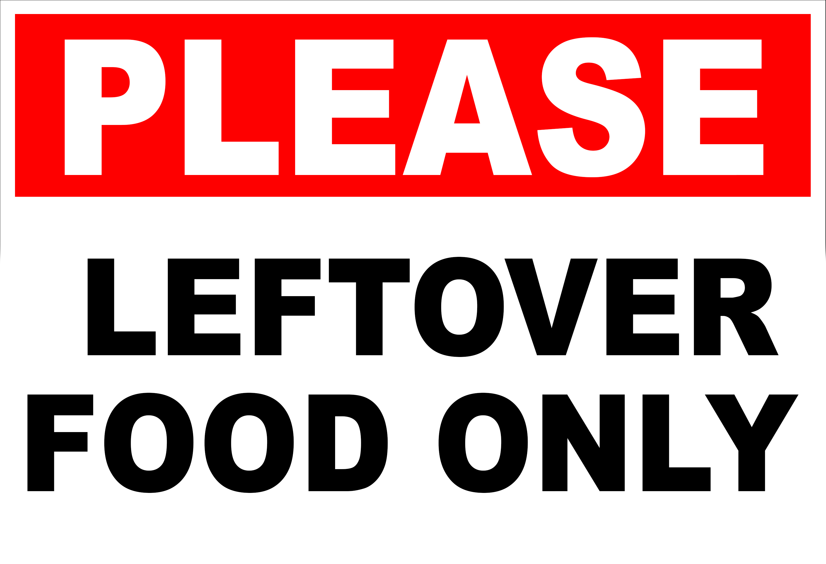 SIGN PLEASE LEFTOVER FOOD ONLY SIGNAGE PVC TYPE WATERPROOF AND NON ...