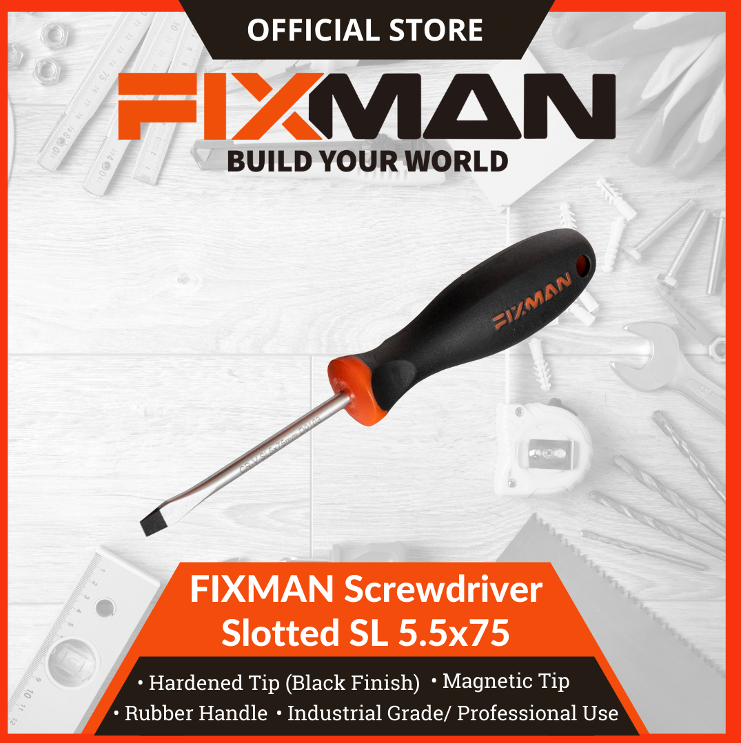 FIXMAN Flathead / Slotted Screwdriver SL 5.5x75 | Lazada PH
