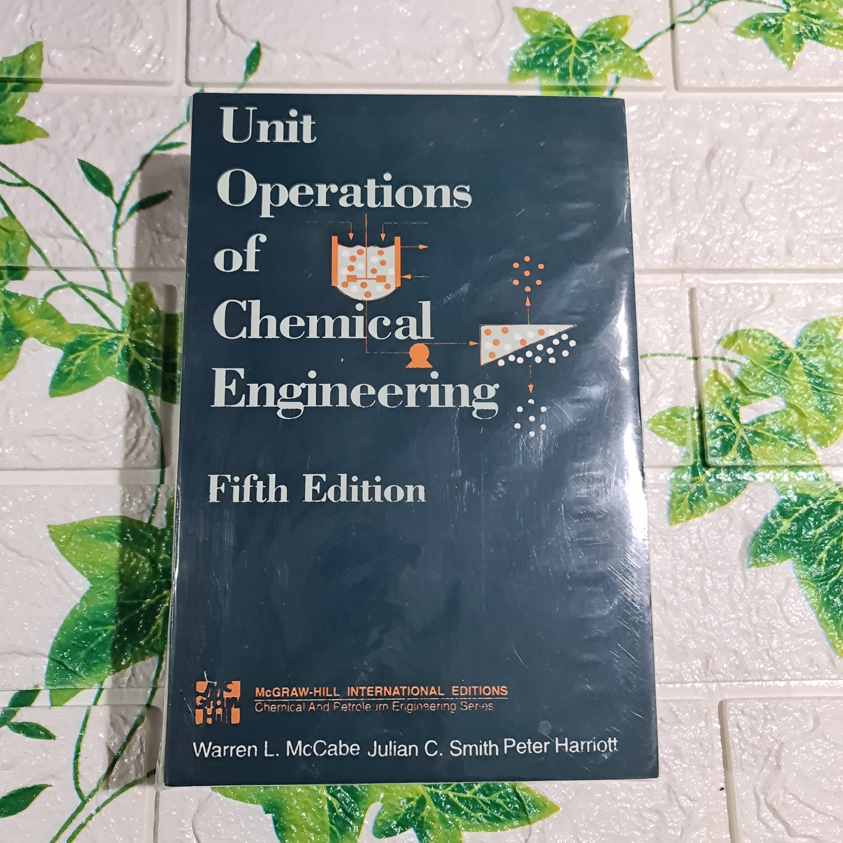 Unit Operations of Chemical Engineering fifth edition By: McCabe ...