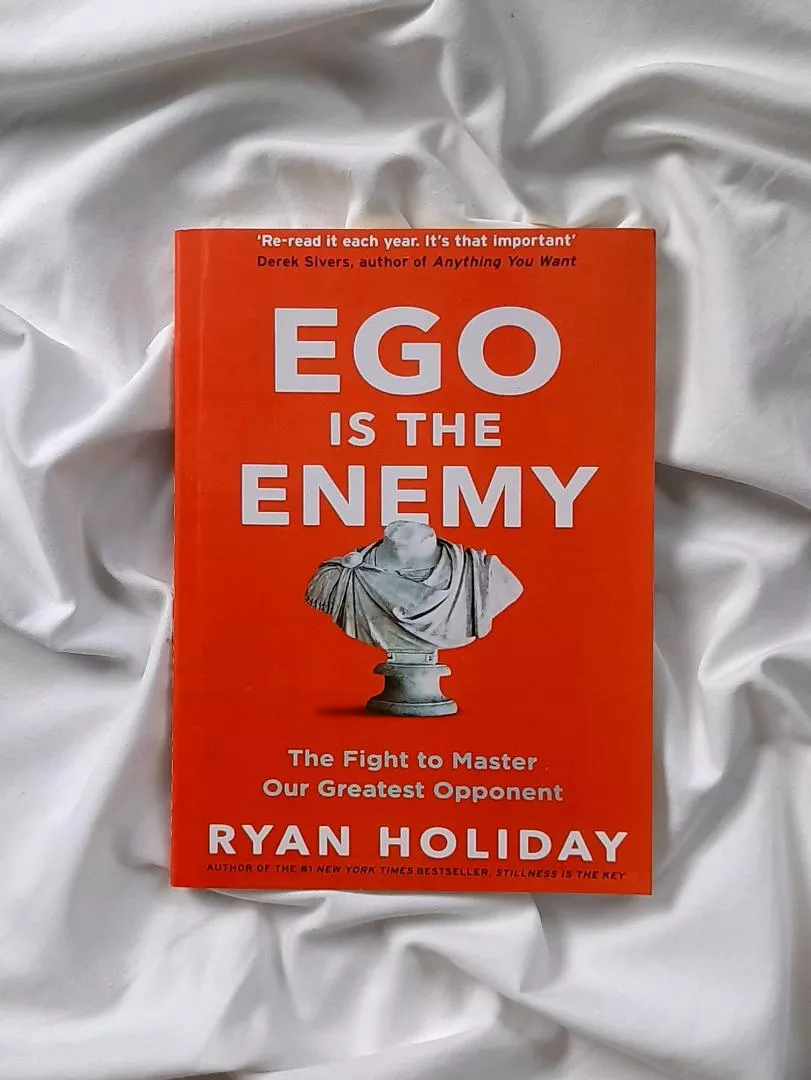Ego is the Enemy: by Ryan Holiday Self-awareness Humility Personal ...