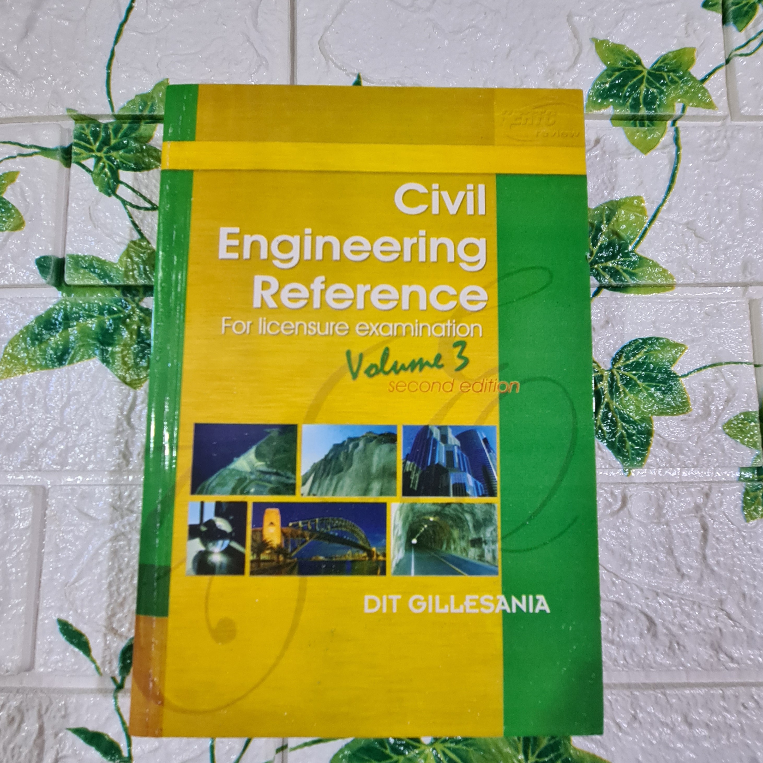 Civil Engineering Reference for Licensure examination Volume 3 second ...