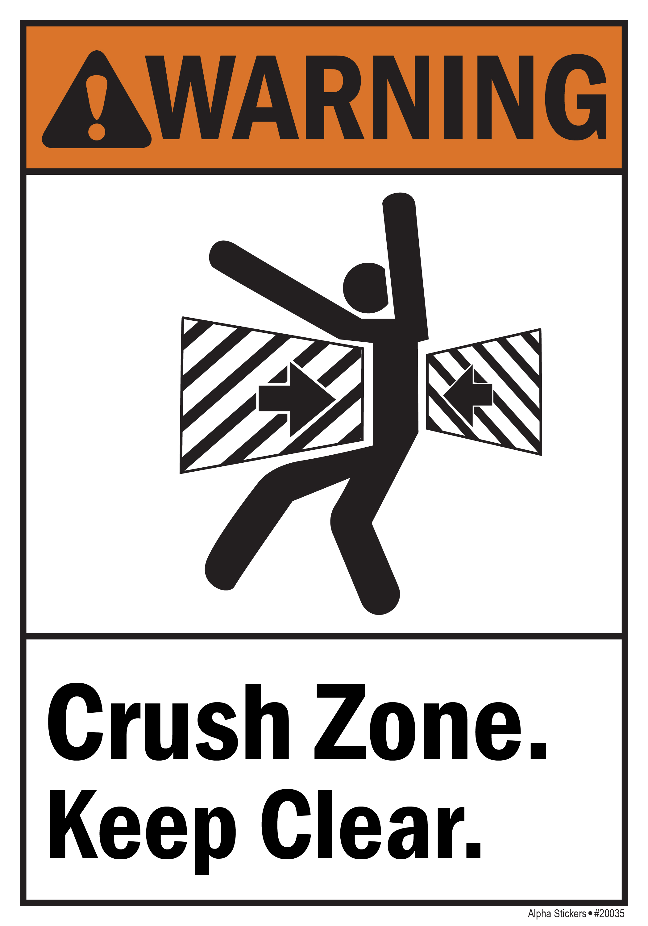 Machine Hazard Sign Warning Crush Zone Keep Clear Sign Vinyl Sticker ...