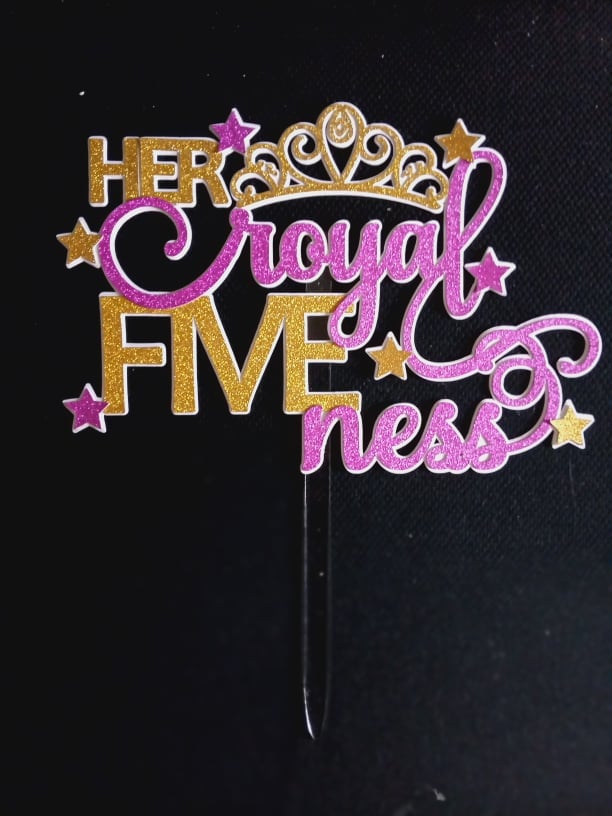 5th Birthday | Her Royal Fiveness Cake Topper | Lazada PH