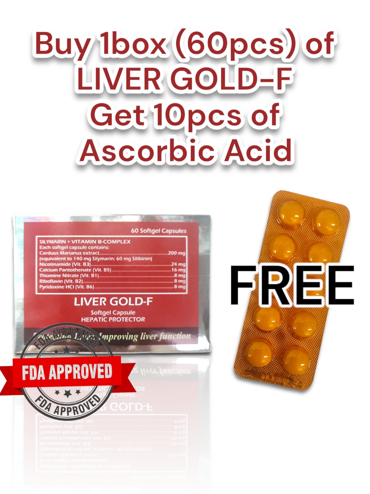 LIVER GOLD-F (Silymarin Plus Vitamin B) 60's Capsule w/ "FREE" ASCORBIC ...