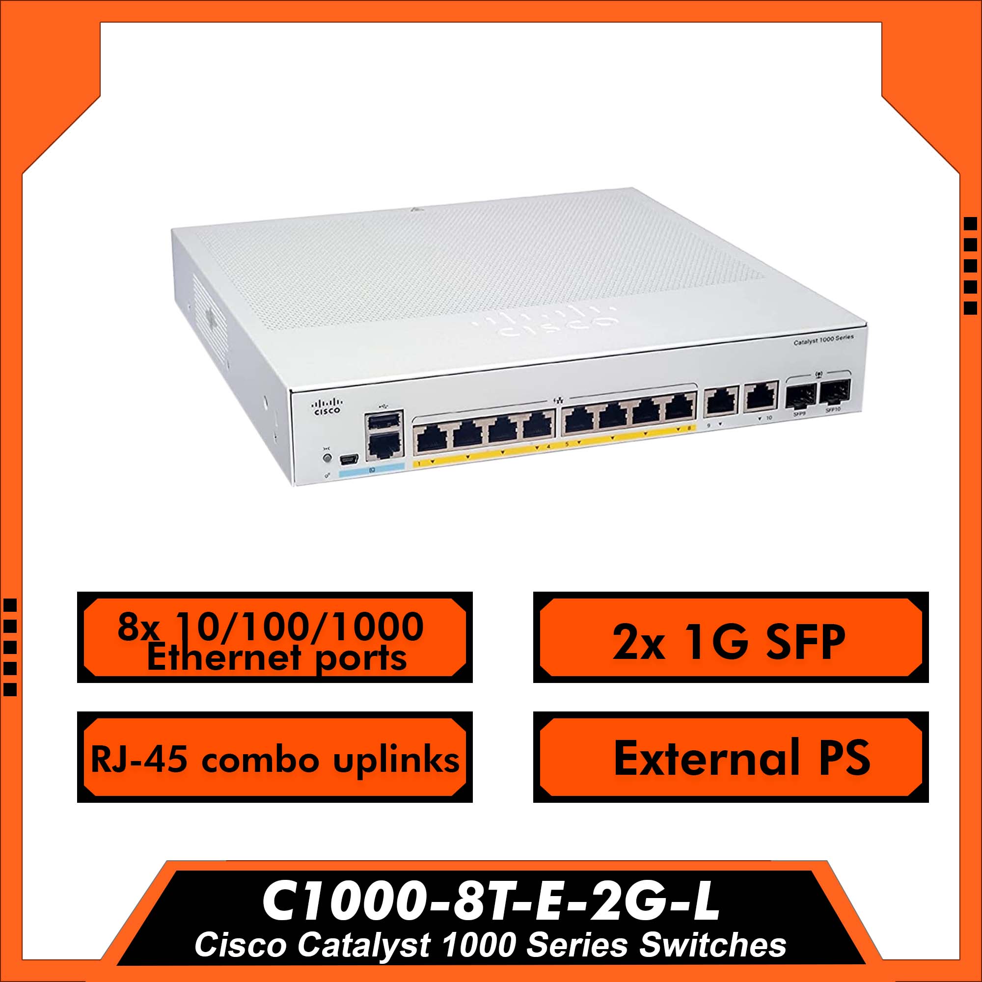C1000-8T-E-2G-L│Cisco Catalyst 1000 Series Switches│8x 10/100/1000 ...