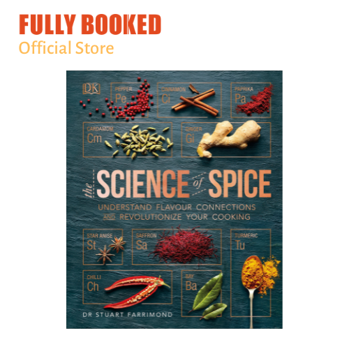 The Science of Spice: Understand Flavour Connections and Revolutionize ...