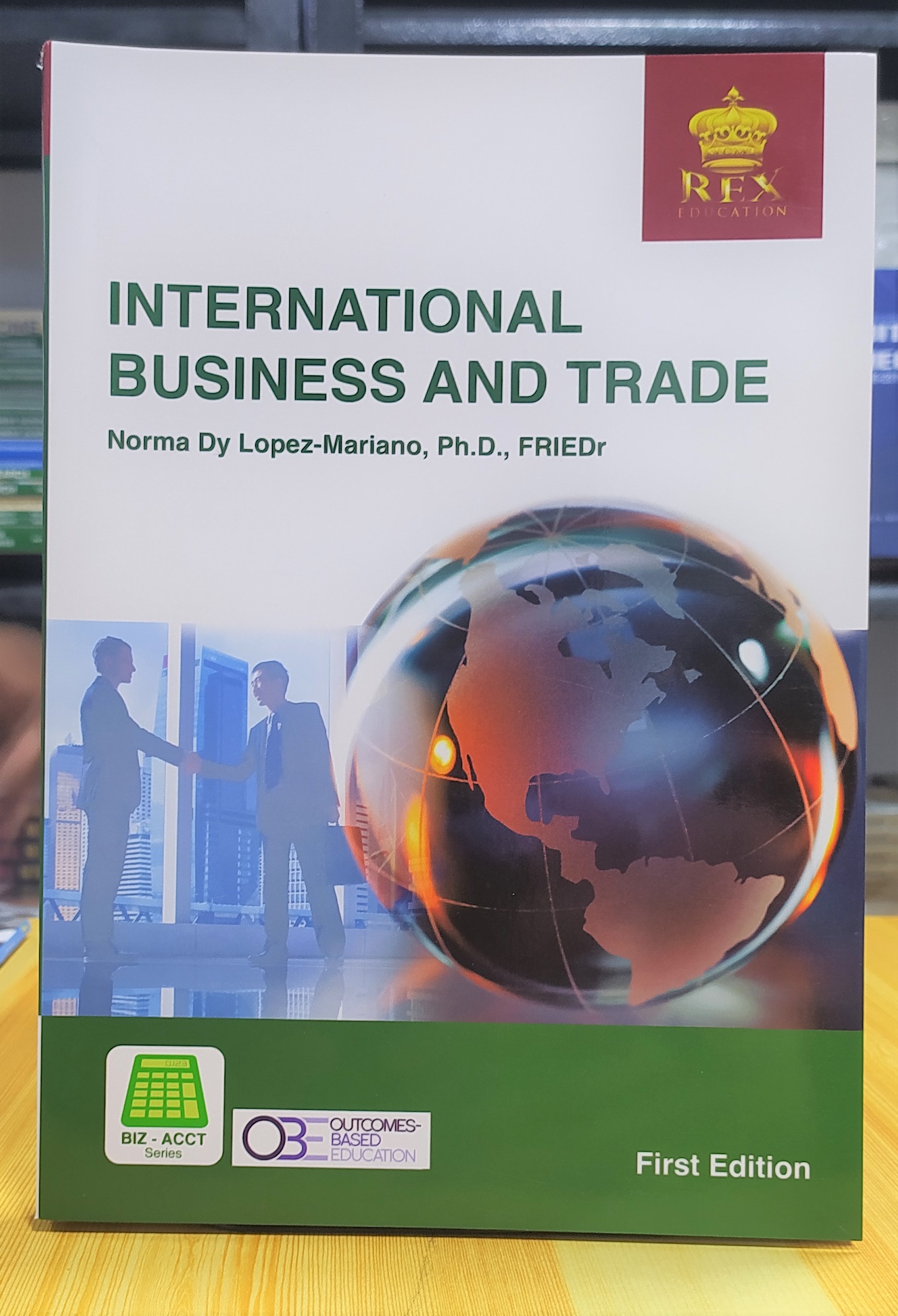 International Business and Trade by Norma Dy lopez- Mariano, PhD. C2023 ...