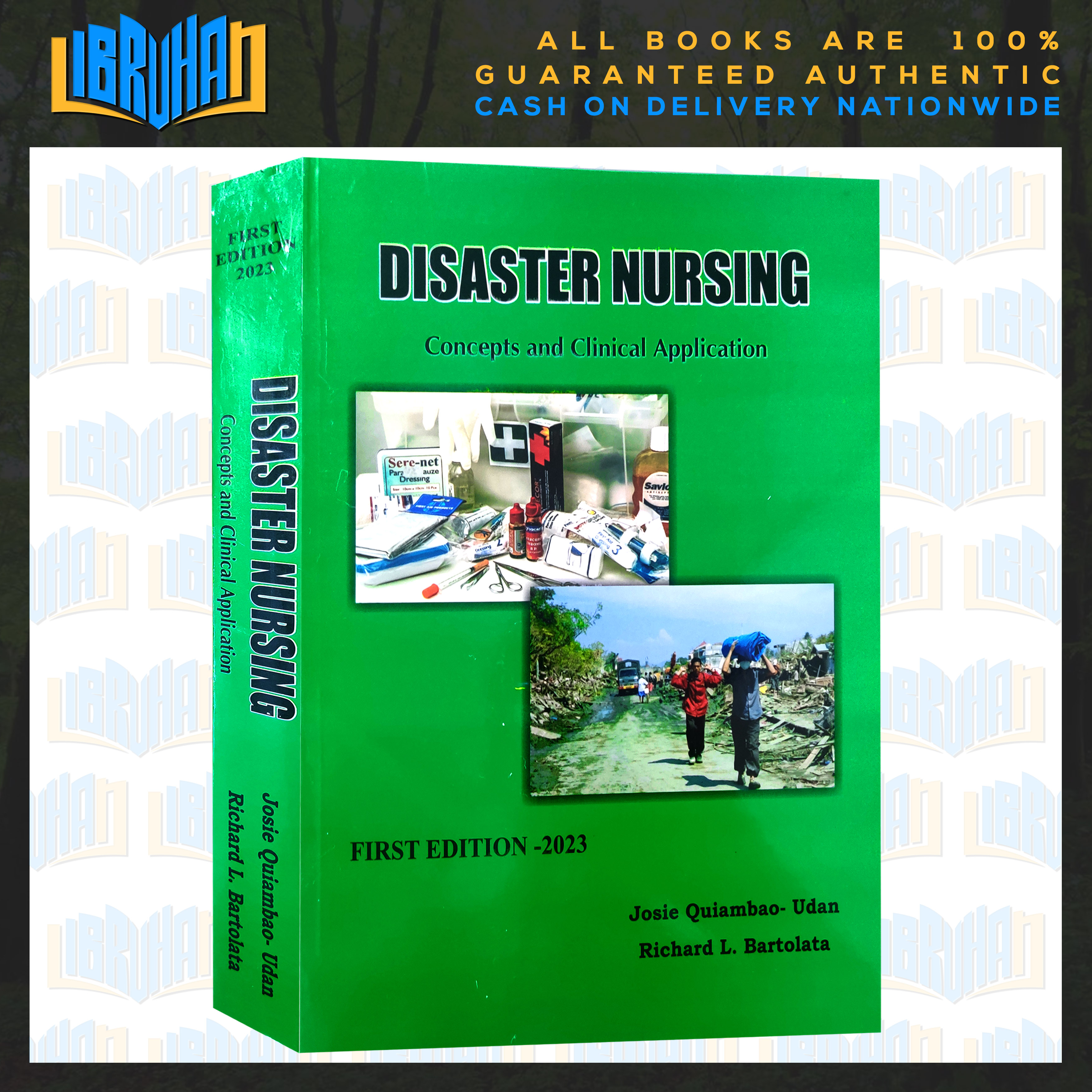 DISASTER NURSING Concepts and Clinical Applications First Edition 2023 ...