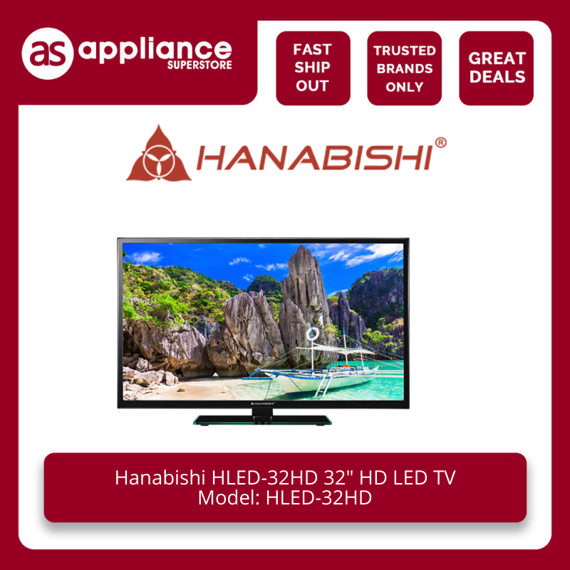 Hanabishi HLED-32HD 32" HD LED TV HLED32HD | Lazada PH