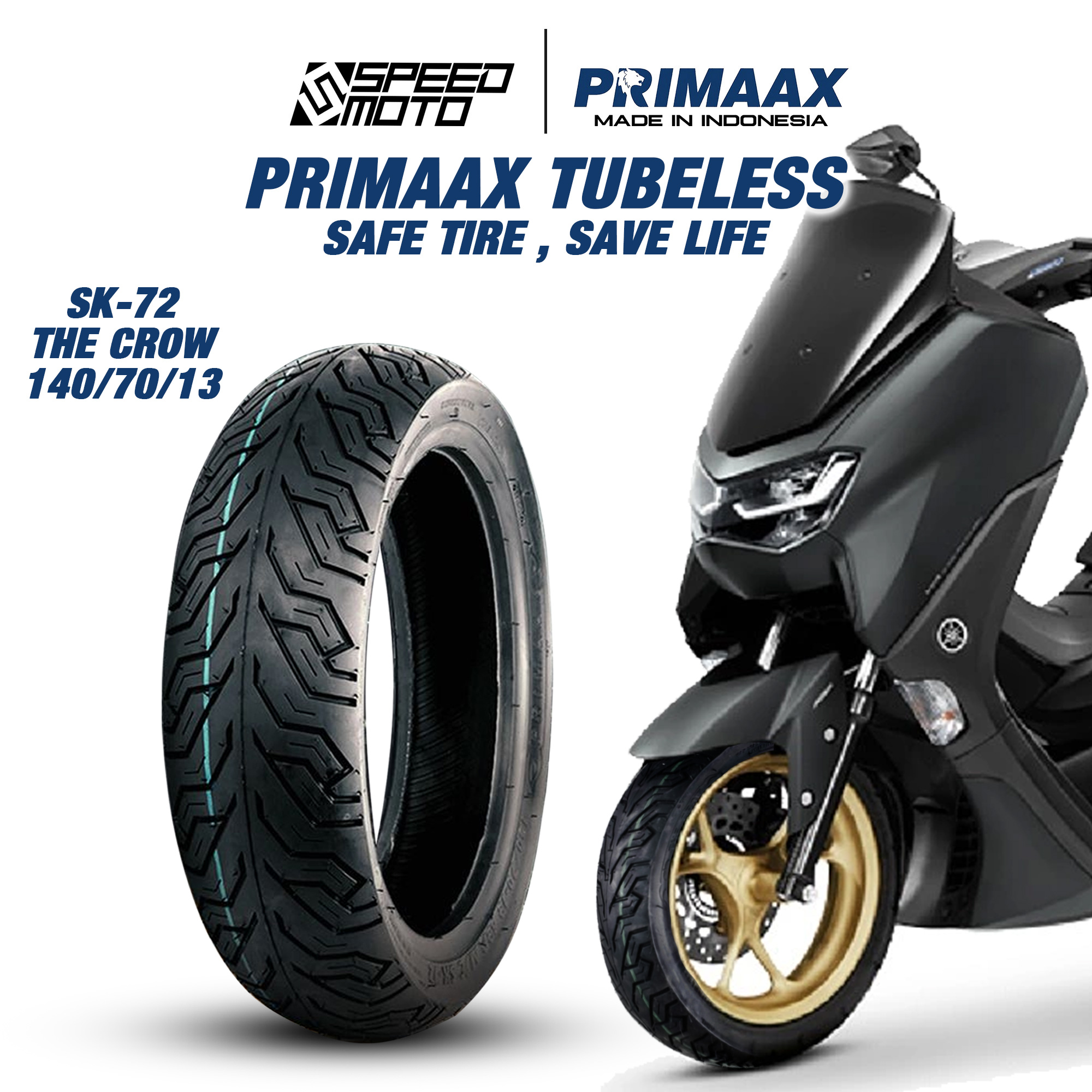 PRIMAAX SK-72 THE CROW 13'' RIM SIZE 140/70-13 TUBELESS TIRE 1PC FOR ...