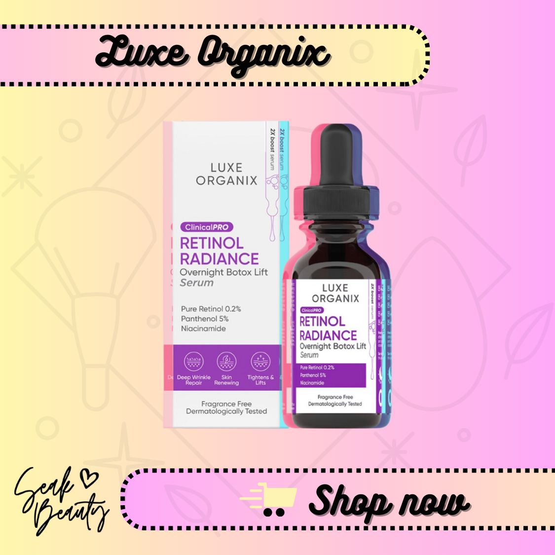 Luxe Organix ClinicalPRO Retinol Radiance Overnight Botox Lift Serum ...