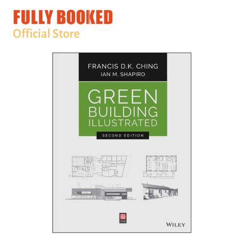 Green Building Illustrated, 2nd Edition (Paperback) | Lazada PH